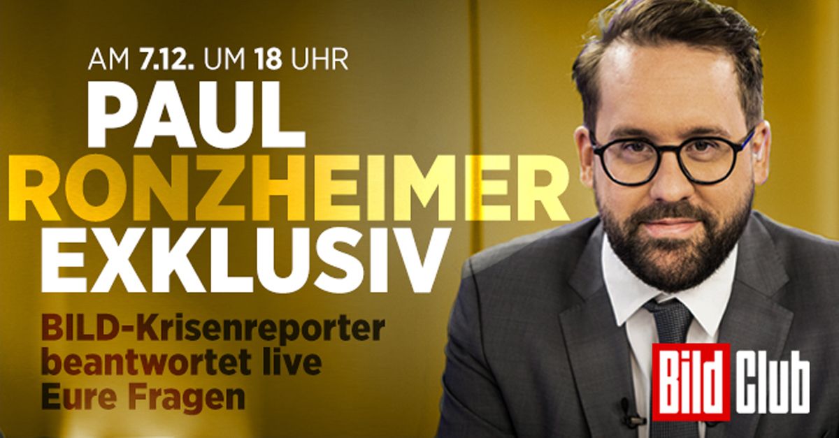 Paul Ronzheimer beantwortet live Eure Fragen - BILD CLUB